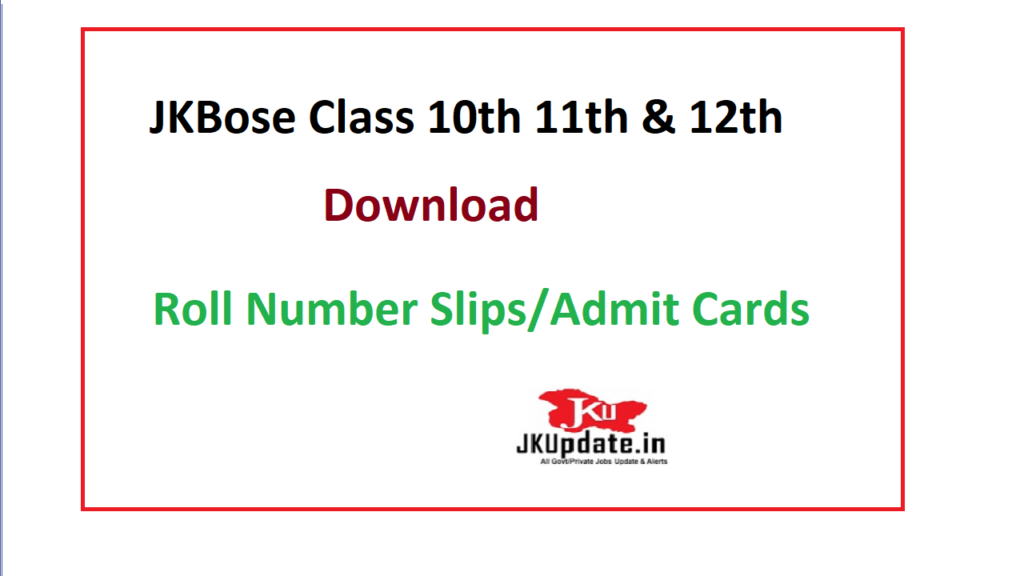 JKBose Class 10th 11th & 12th Roll Number Slips Download - JKUpdate.in