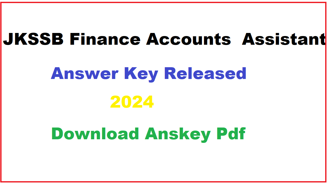JKSSB Finance Accounts Assistant Answer Key Download PDF - JKUpdate.in