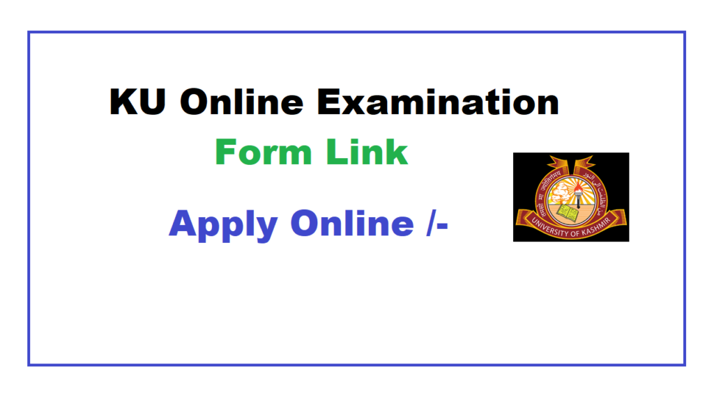 KU Online Examination Form Link for UG - JKUpdate.in