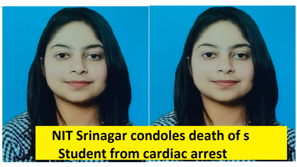 NIT Srinagar condoles death of student. - JKUpdate.in