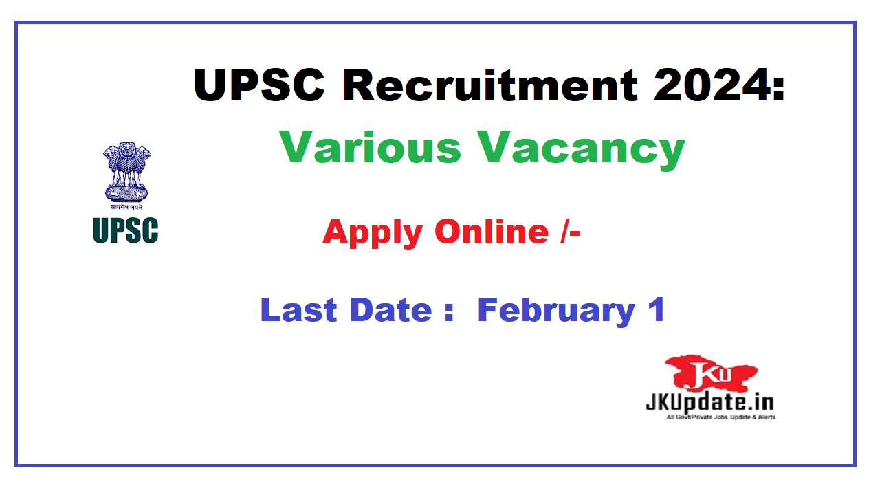 UPSC Recruitment 2024: Apply Online - JKUpdate.in