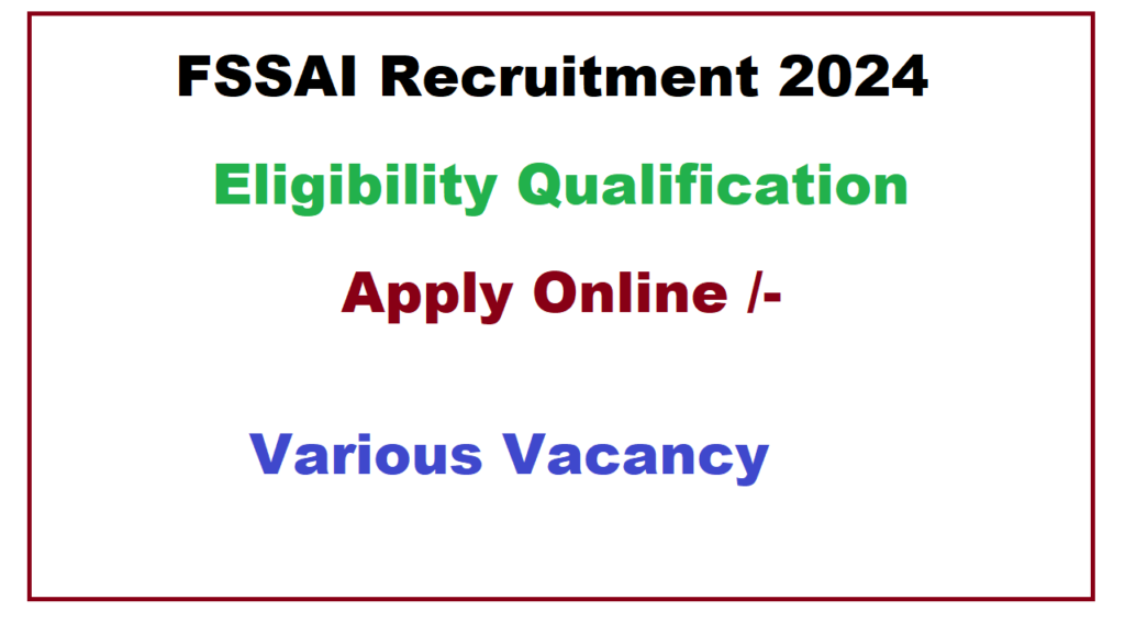 FSSAI Recruitment 2024 Apply Online - JKUpdate.in
