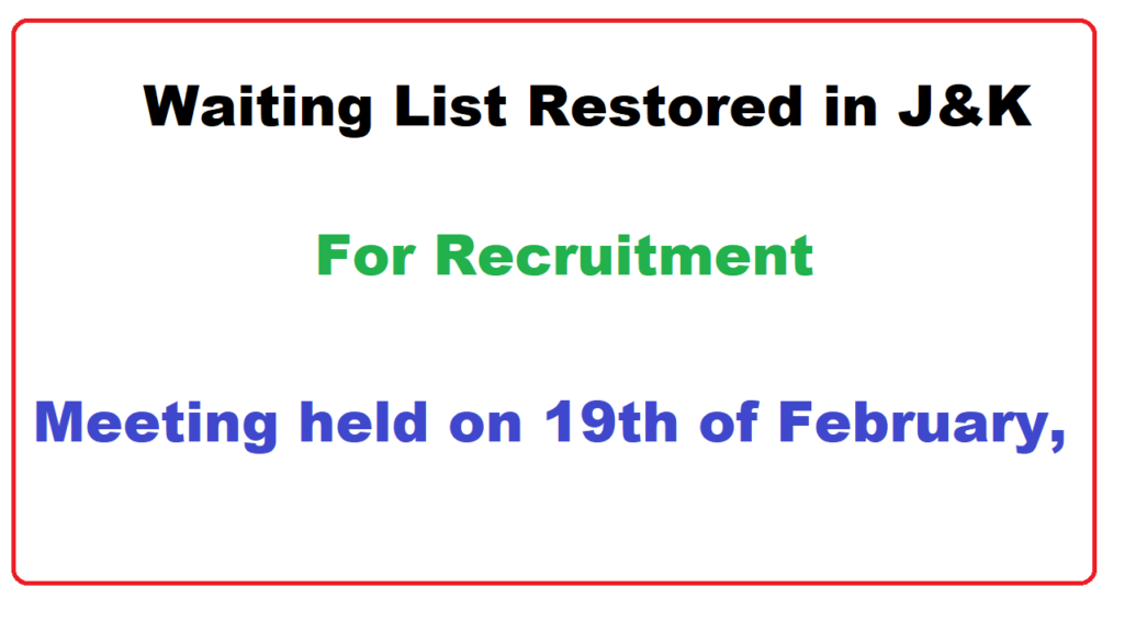 Waiting List Approved in J&K For Recruitment By JK Govt - JKUpdate.in