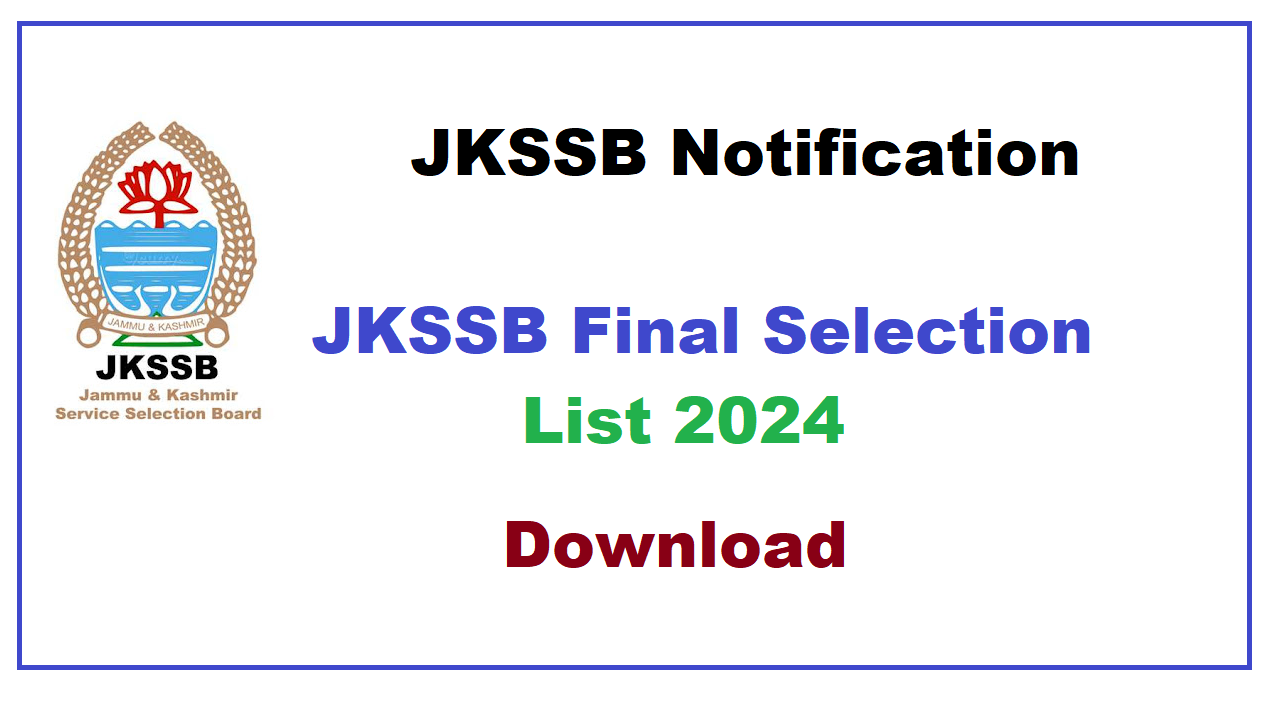 JKSSB Final Selection List 2024 - JKUpdate.in