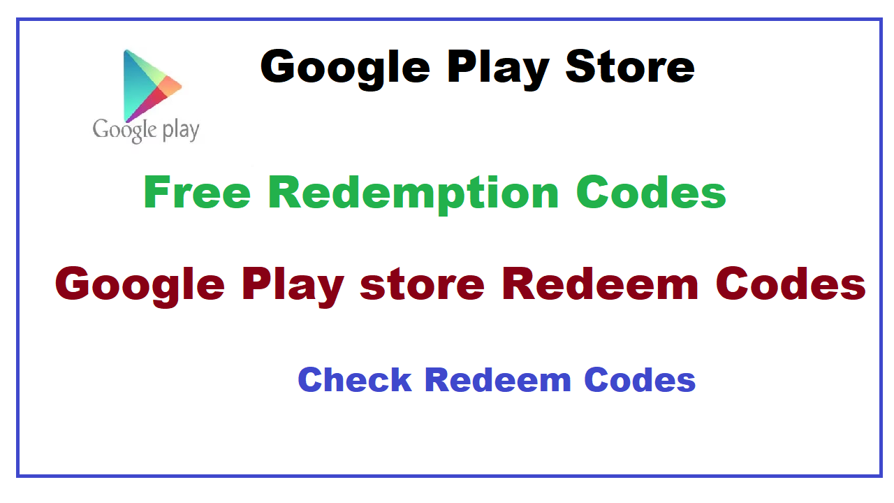 Play Store Redemption Codes: Google Play store Redeem Codes - JKUpdate.in