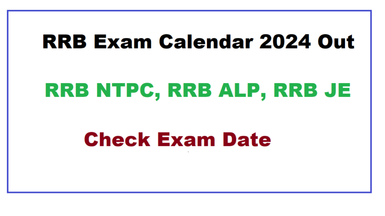 RRB Exam Calendar 2024 Out: RRB NTPC, RRB ALP, RRB JE - JKUpdate.in