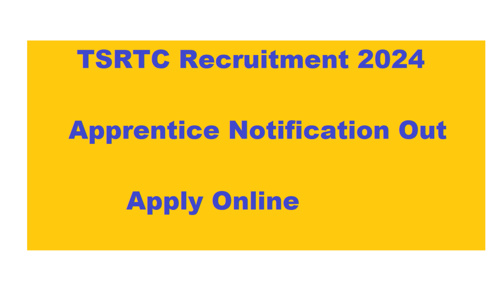 TSRTC Recruitment 2024 Apprentice Notification Apply Online - JKUpdate.in