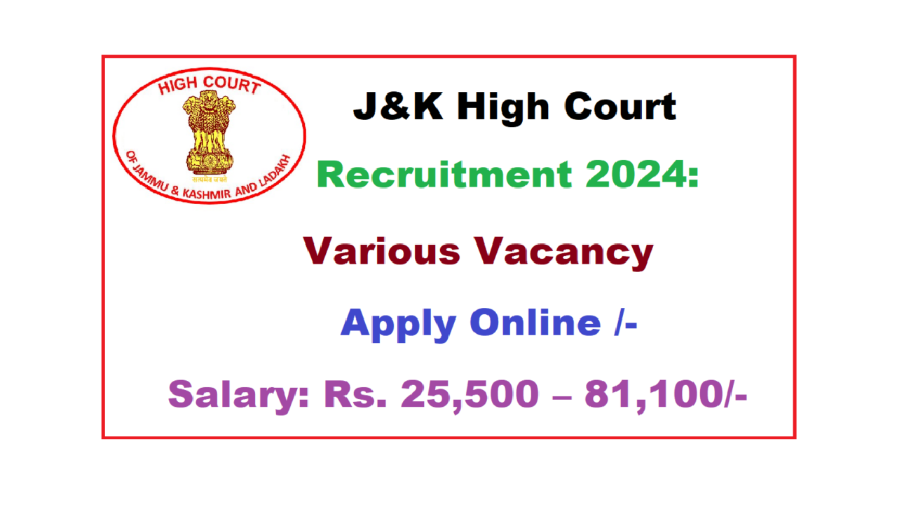 JK High Court Recruitment 2024: Apply jkhighcourt.nic.in - JKUpdate.in