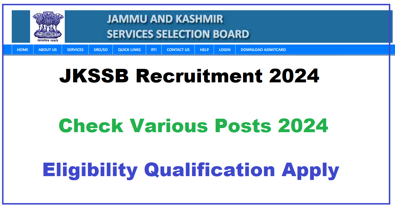 JKSSB Recruitment 2024: Check Various Posts Eligibility Apply - JKUpdate.in