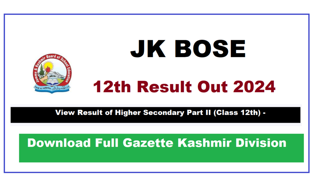JKBOSE 12th Result 2024 Download Full Gazette Kashmir Division ...